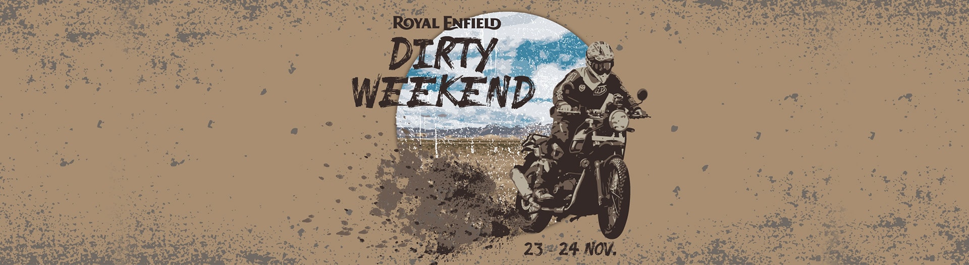 Dirty Weekend | Royal Enfield